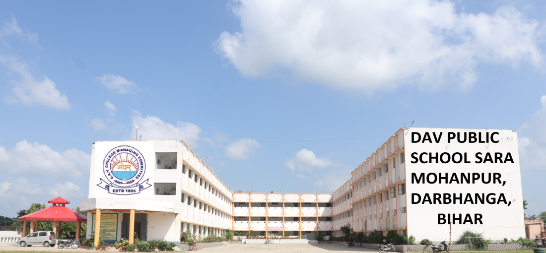 DAV Public School ,Saramohanpur Darbhanga, Bihar-846004